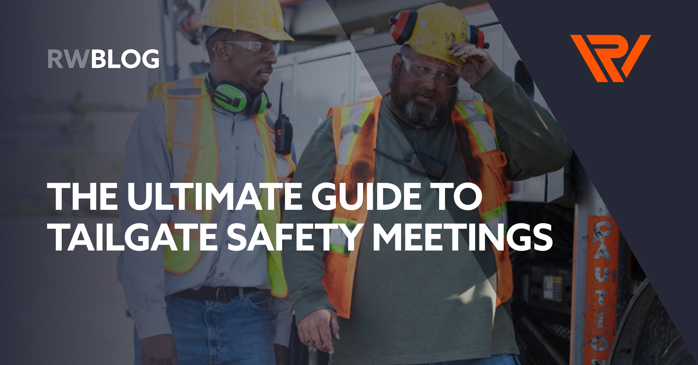 The Ultimate Guide to Tailgate Safety Meetings